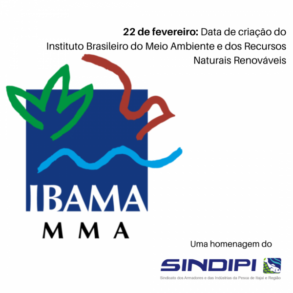 22 de fevereiro: Criação do IBAMA